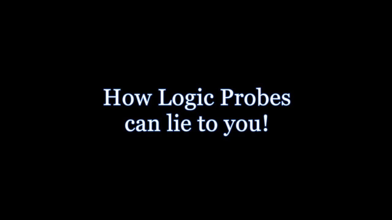 How Logic Probes can lie to you! - YouTube