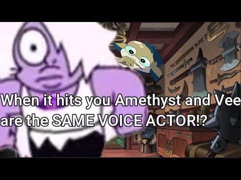 When you realize Vee and Amethyst have the same Voice Actor- - YouTube