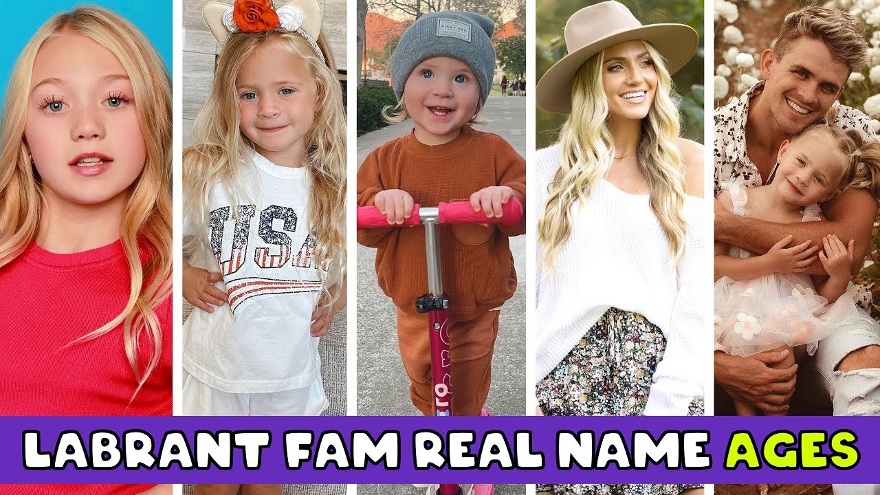 The LaBrant Fam Real Names & Ages 2025 - YouTube