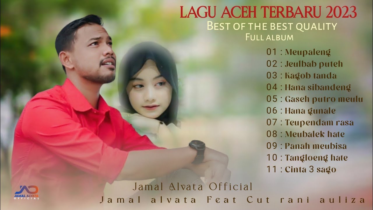 LAGU ACEH TERBARU 2023 CUT RANI AULIZA FAET JAMAL ALVATA FULL ALBUM ...