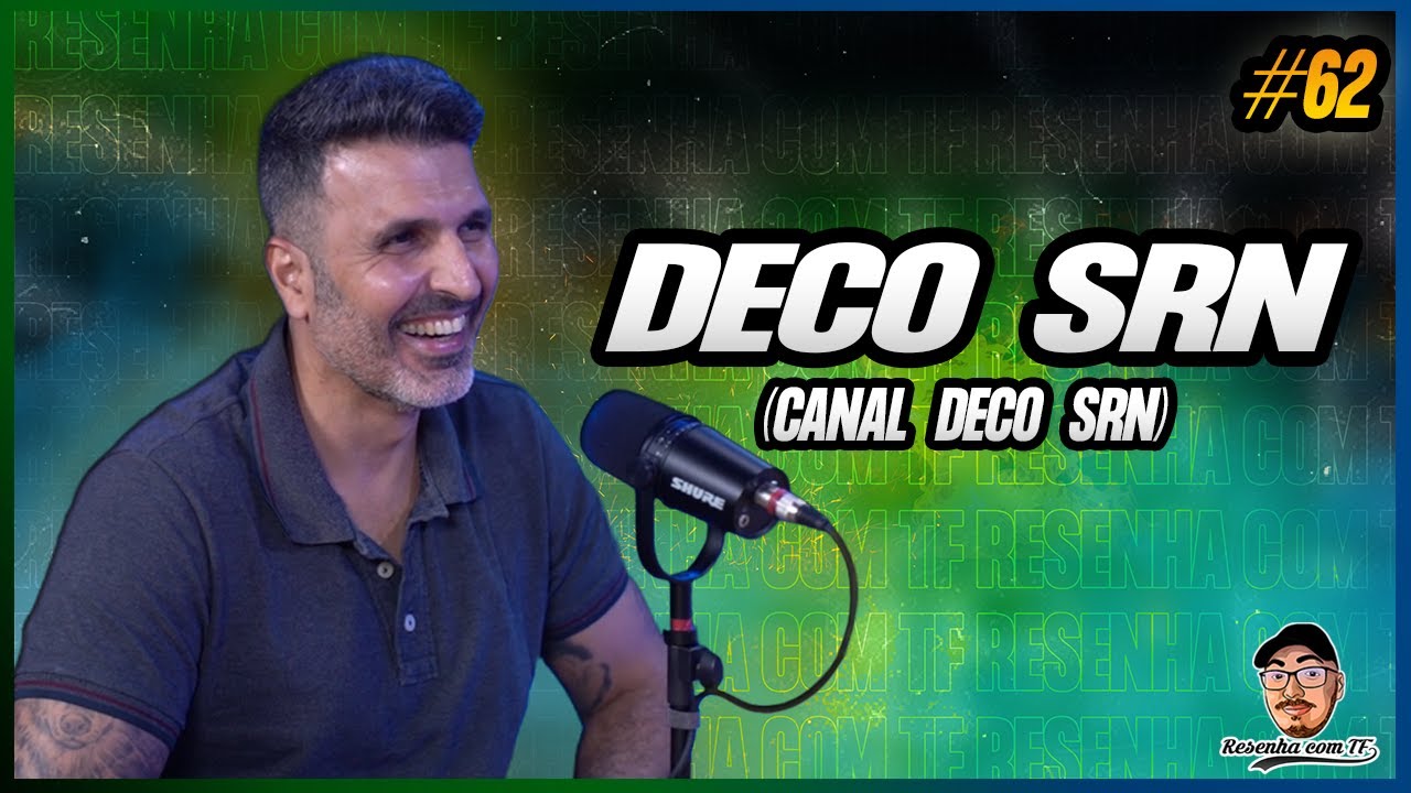 DECO SRN - CANAL DECO SRN | RESENHA COM TF #62 - YouTube