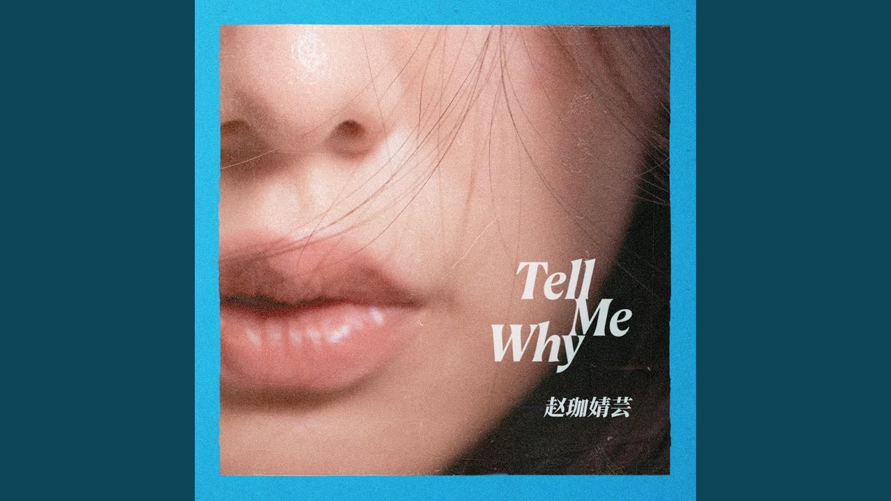 Tell Me Why - YouTube Music