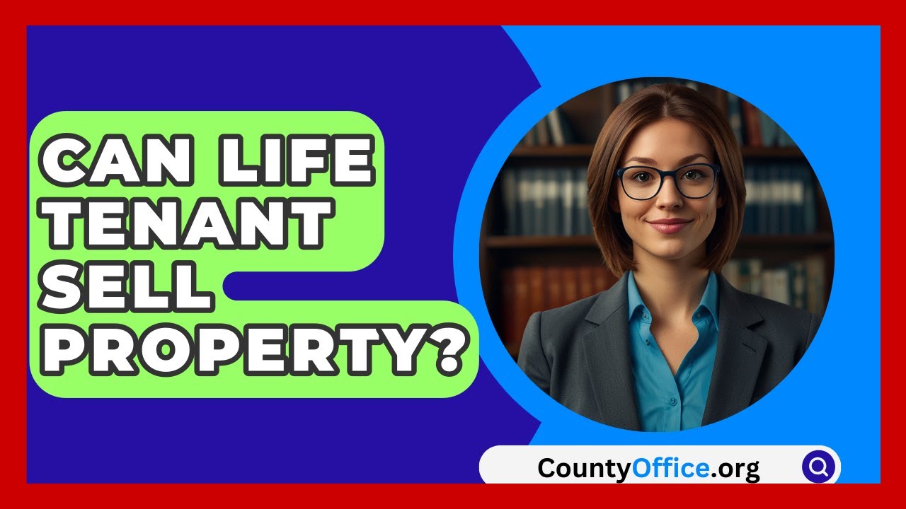 Can Life Tenant Sell Property? - CountyOffice.org - YouTube