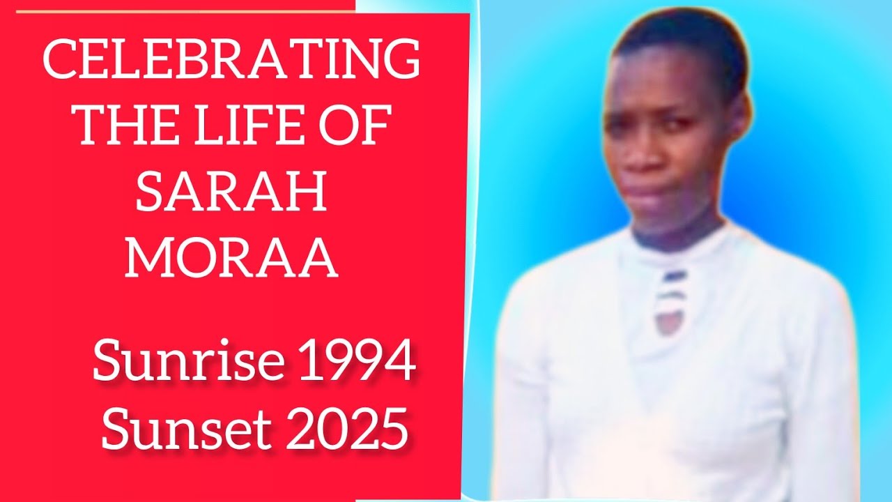CELEBRATING THE LIFE OF THE LATE SARAH MORAA - YouTube