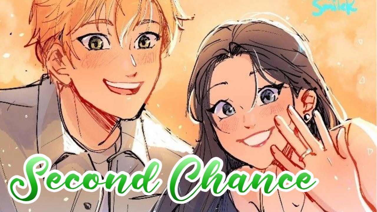 Second Chance // ONE PART STORY // Adrienette - YouTube