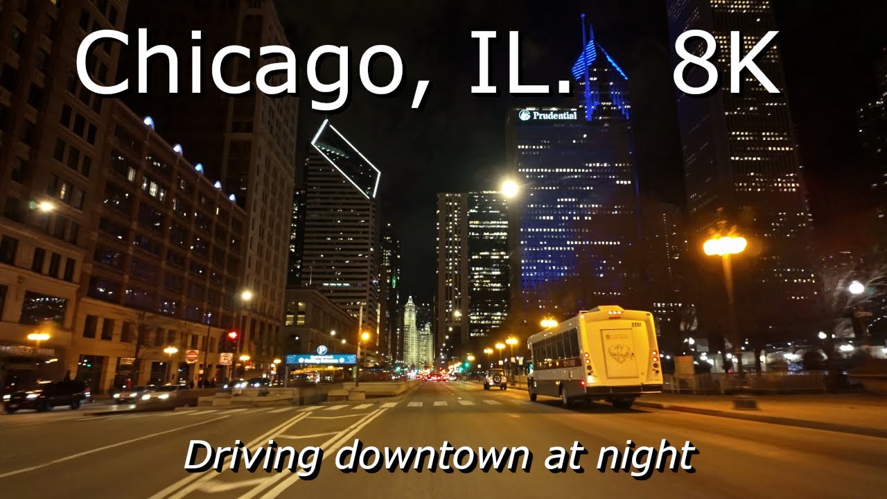 Chicago, IL. - 8K - Relaxing Video - Night Drive Downtown [ASMR] - YouTube