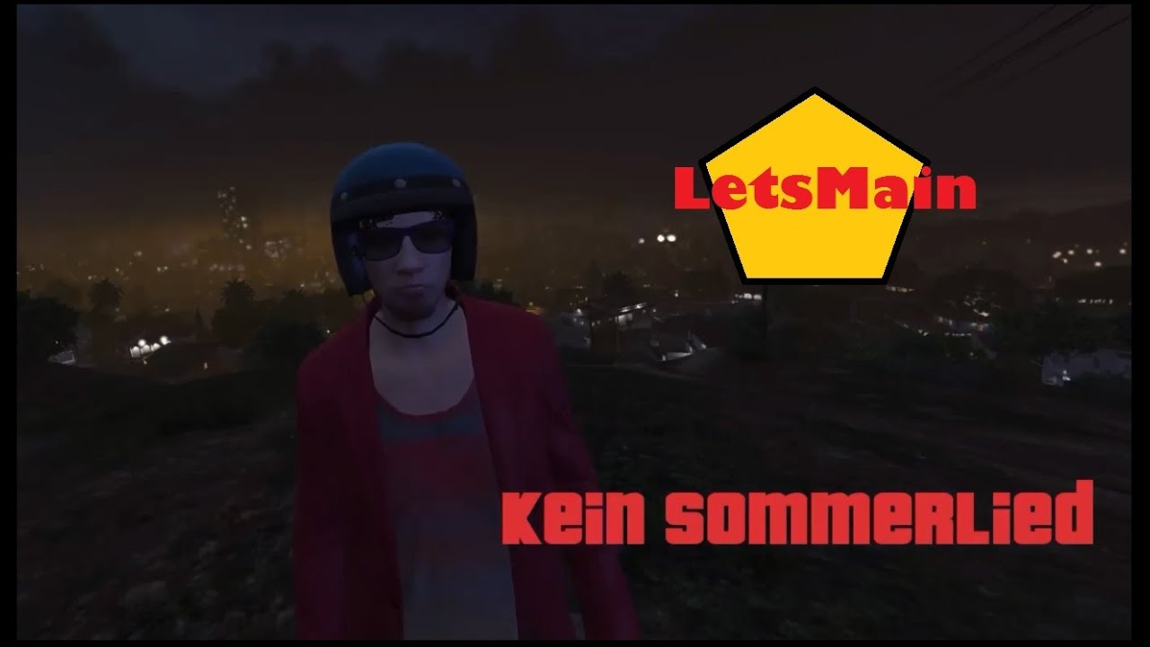 Letsmain - "Kein Sommerlied" [HD] GTA V Musikvideo - YouTube