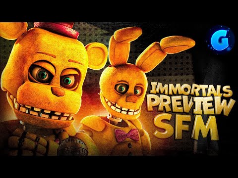 [FNaF SFM] Immortals Preview 1