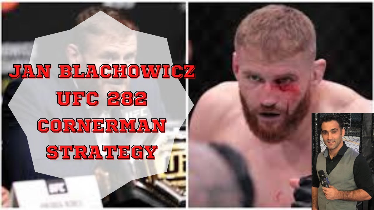 UFC 282 How Jan Wins- The Cornerman_MMA - YouTube