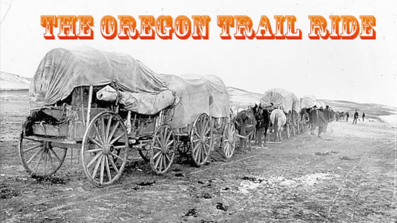 The Oregon Trail Ride - YouTube