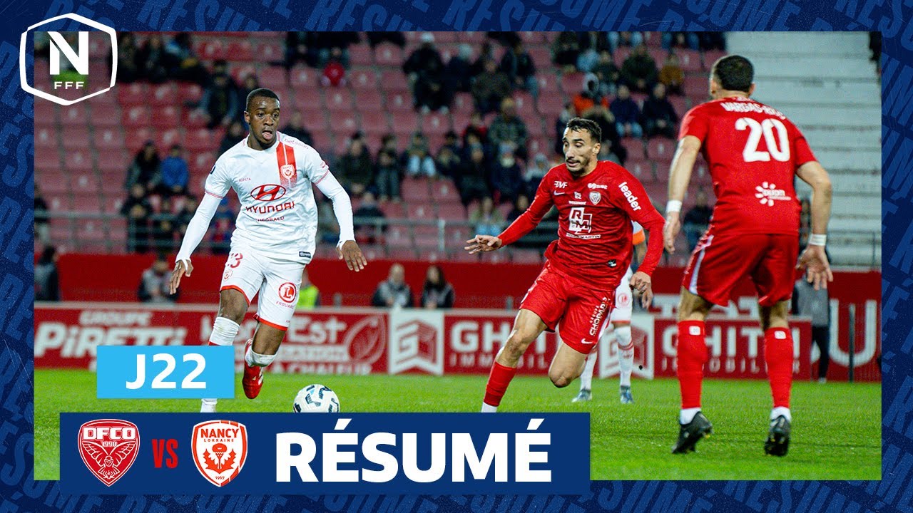J22 | Dijon FCO - AS Nancy Lorraine (0-1), le résumé I National FFF ...