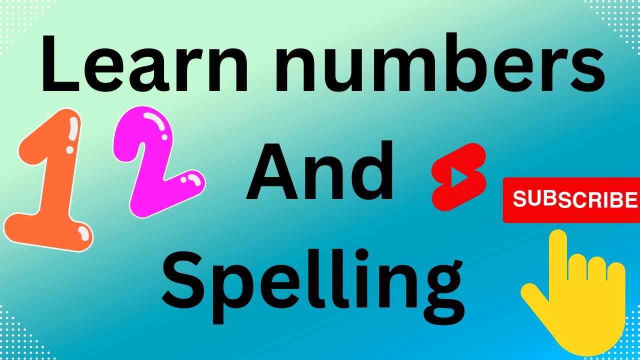 Learn numbers 1,2,3 and spelling/ ஒன்று முதல் பத்து வரை கற்போம் - YouTube