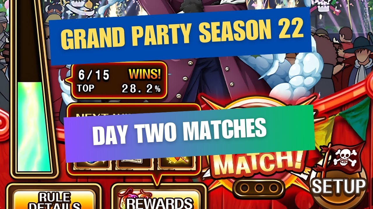 OPTC Grand Party S.22 Day 2 - YouTube