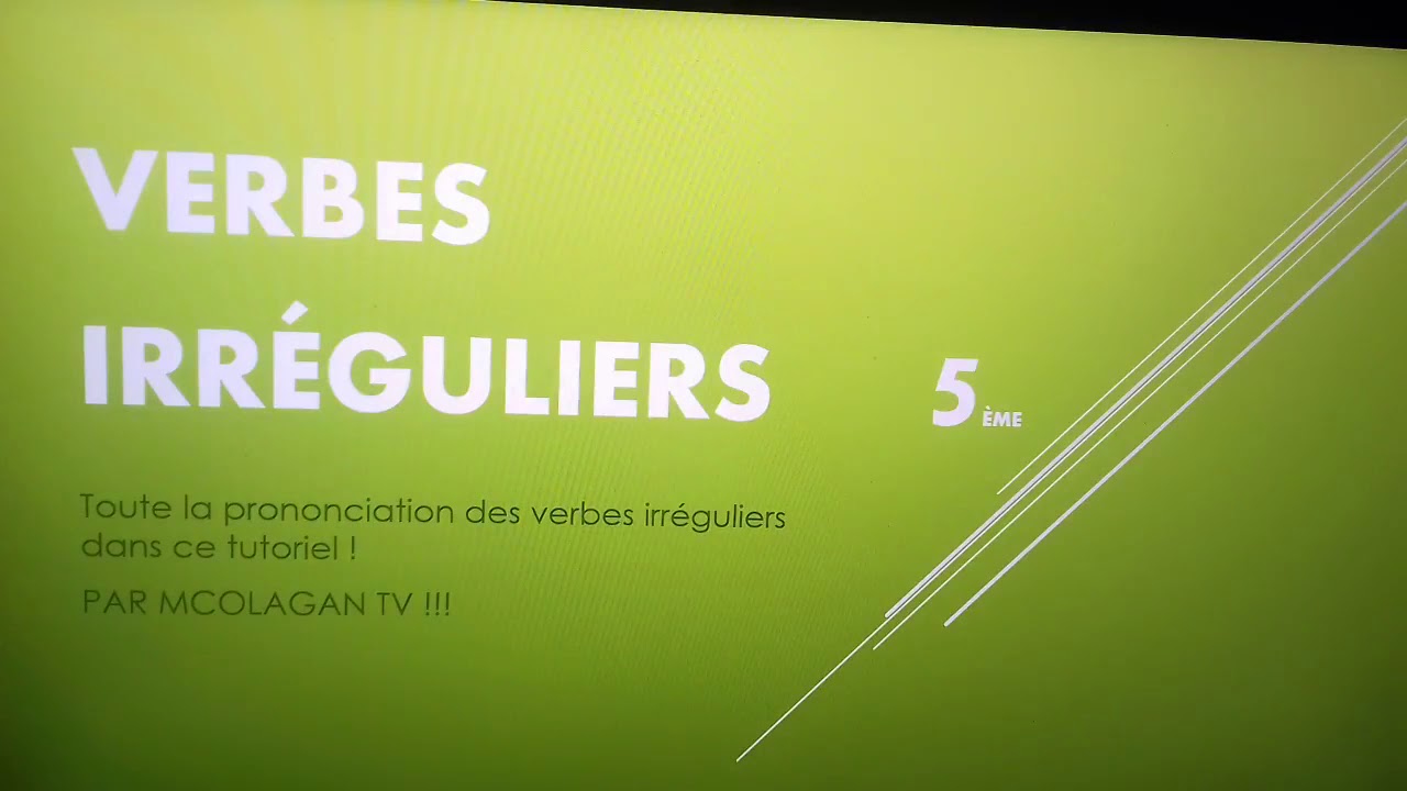 Les verbes irréguliers en Anglais - YouTube
