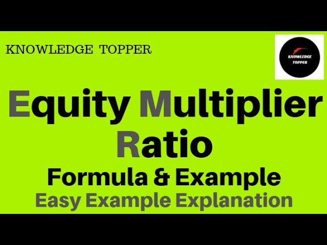 Equity Multiplier
