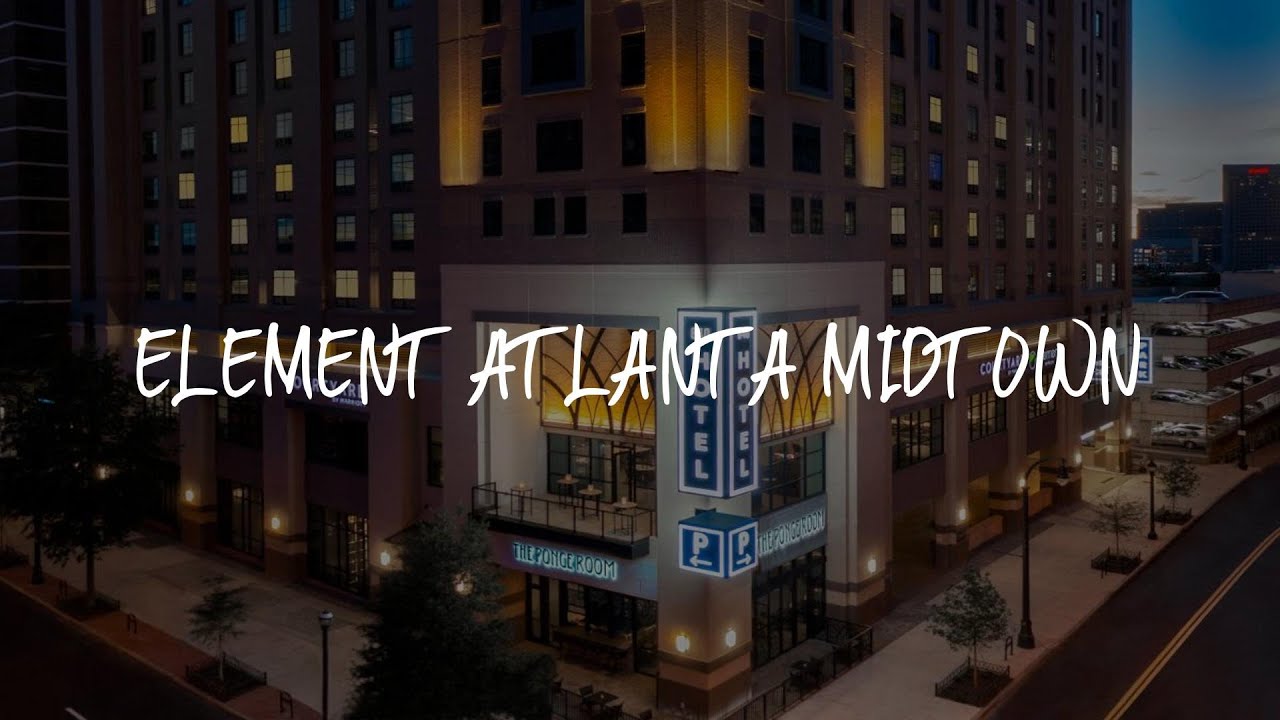 Element Atlanta Midtown Review - Atlanta , United States of America ...