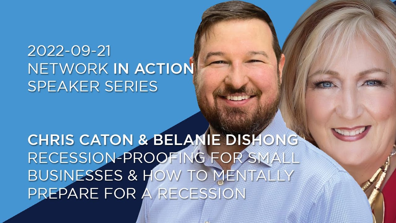 Chris Caton & Belanie Dishong | Recession-Proofing Small Businesses ...