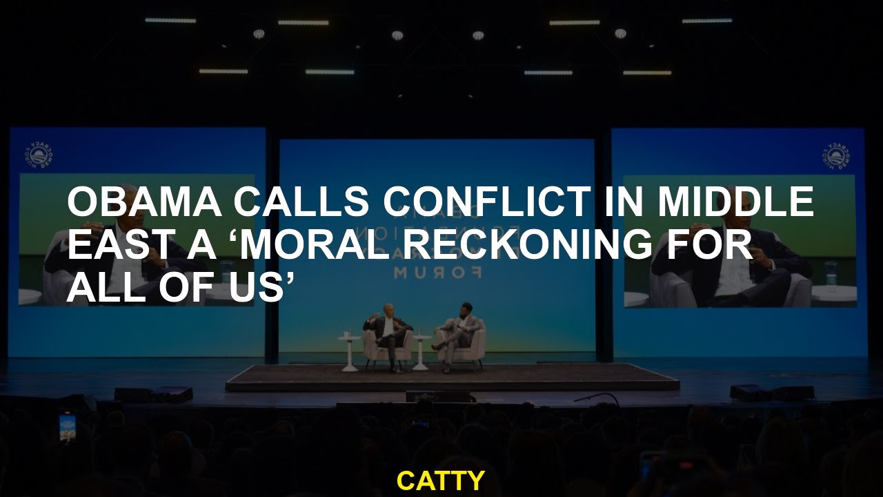 Obama calls conflict in Middle East a ‘moral reckoning for all of us ...