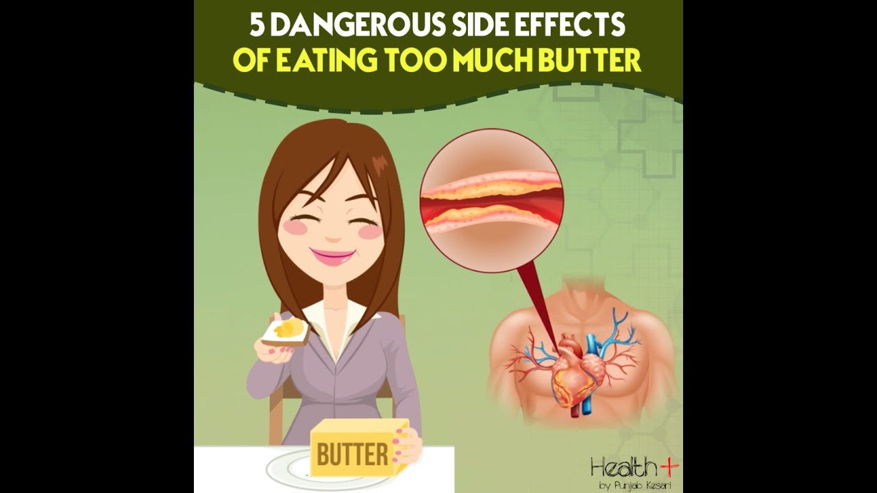 5 Dangerous Side Effects of Eating Too Much Butter - YouTube