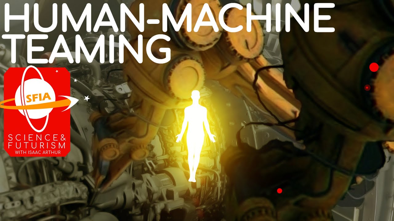 Human-Machine Teaming - YouTube