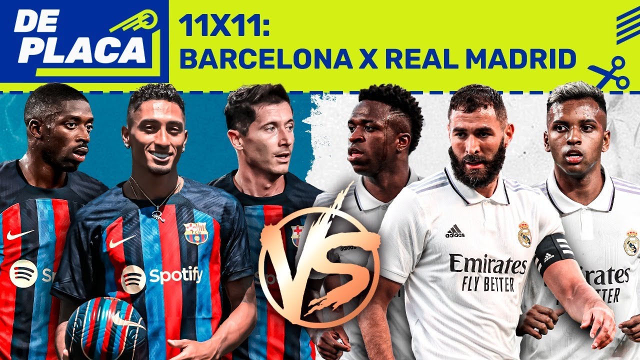 SAIU FAÍSCA NO 11X11 DE BARCELONA X REAL MADRID: "TENHA PERSONALIDADE ...