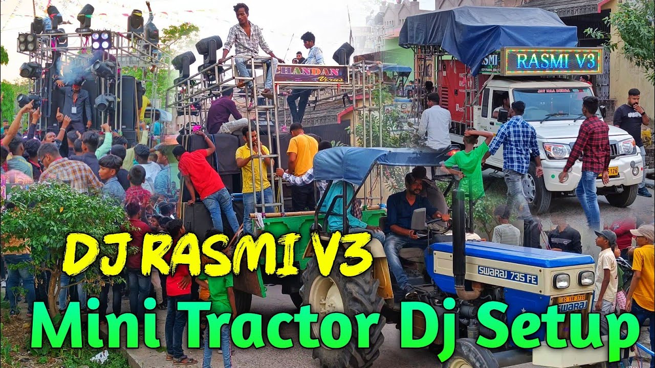 Dj Rasmi V3 Mini Tractor Setup 2023 | Rasmi Dj Mini Setup | DJ Smile ...