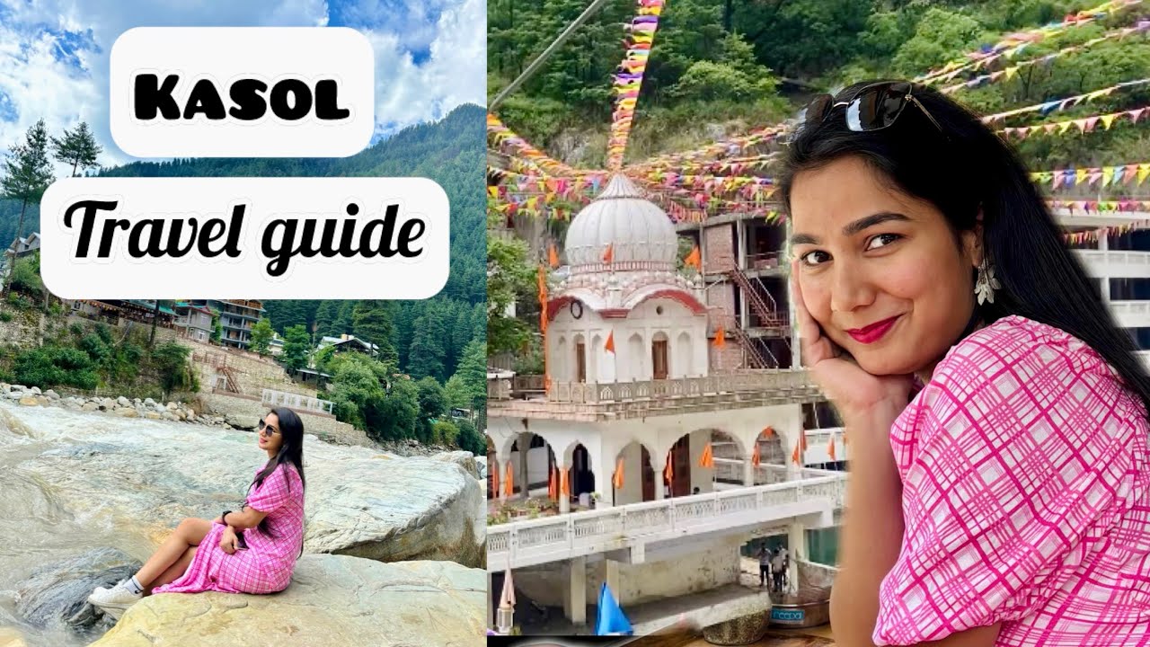 Kasol Travel Guide | ATS Café | Katagla | Chalal | Barshaini waterfall ...