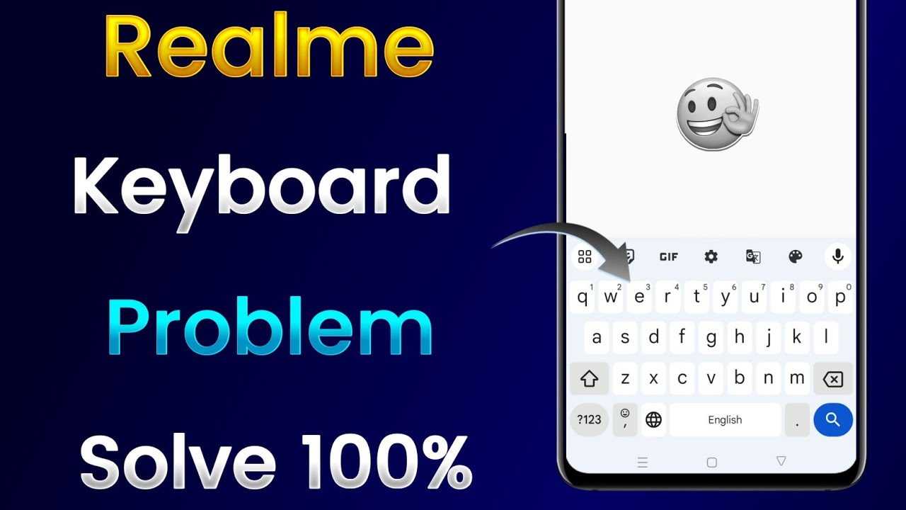 How To Fix Keyboard Problem In Realme Mobile | Realme Mobile Keyboard ...