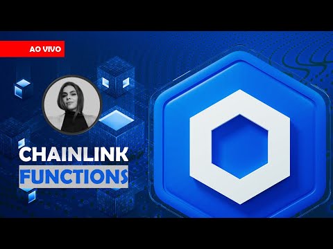 CHAINLINK FUNCTIONS: SOLUÇÃO PARA TRAZER TUDO PARA A WEB3 ft. Dani ...