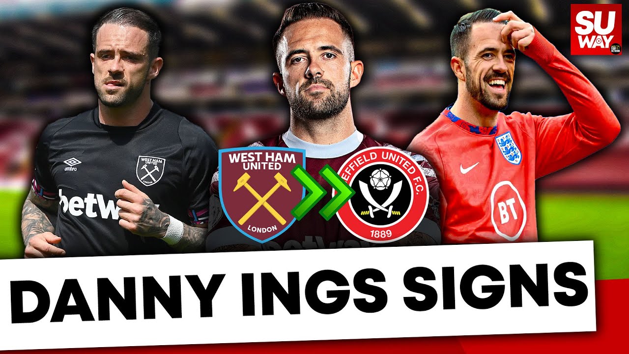 NEW SIGNING: Danny Ings SIGNS For Sheffield United - YouTube