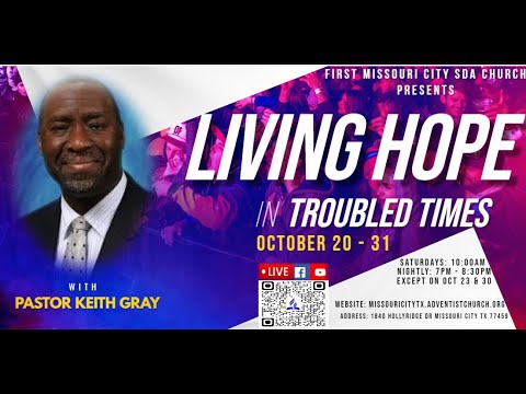 Pastor Keith Gray | Living Hope In Troubled Times | Evening - Oct 27 ...