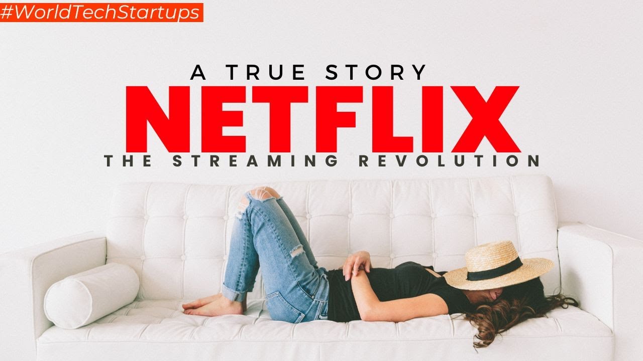 Netflix : Untold Story | The Streaming Revolution | #history | #startup ...