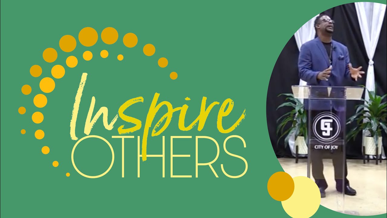 Inspire Others Pt 1 - YouTube