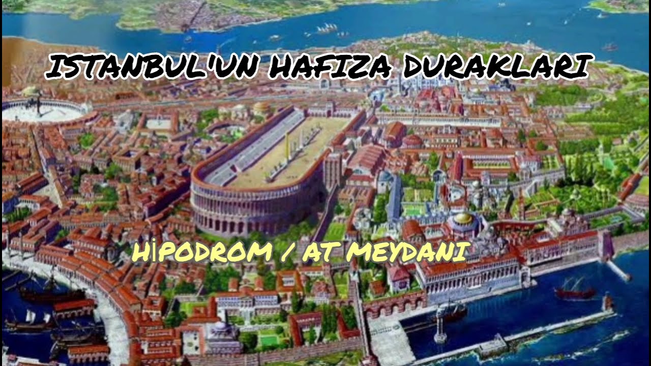 İstanbul'un Hafıza Durakları 4/Hipodrom - Atmeydanı #istanbul#bizans# ...