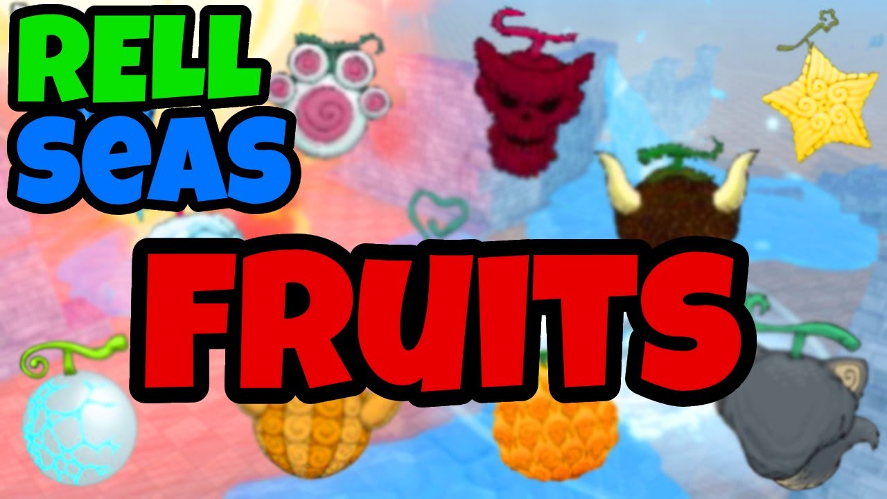 RELL Seas DEVIL FRUITS showcase - YouTube