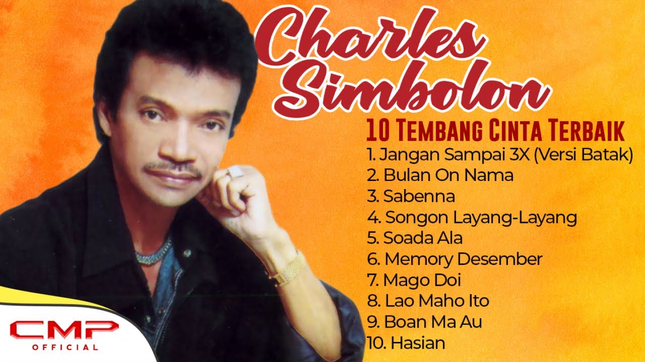 Full ALbum 10 Tembang Cinta Terbaik Charles Simbolon, Jangan Sampai ...