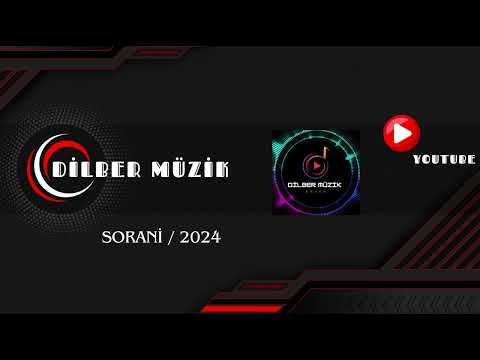 Dilber Müzik  / Sorani   2024 ©