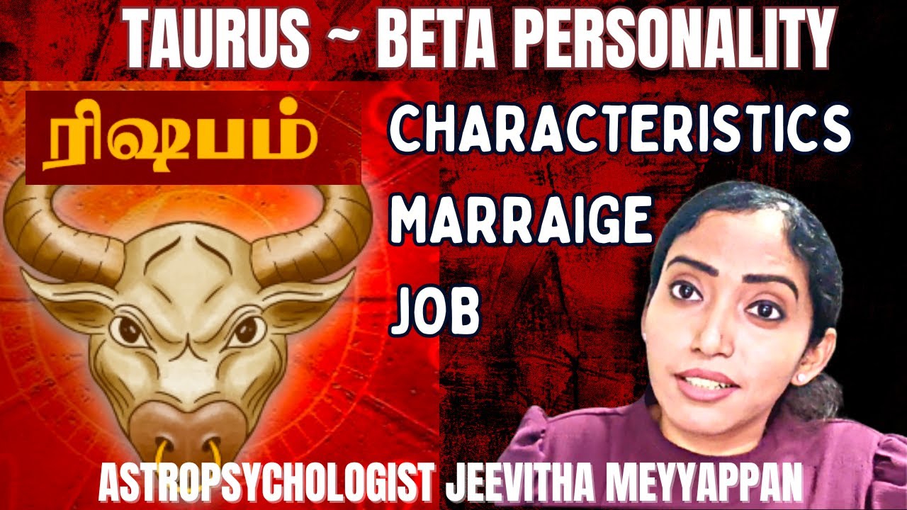 Taurus [Rishabam] - Beta Personality - Life Predictions, Marriage and ...
