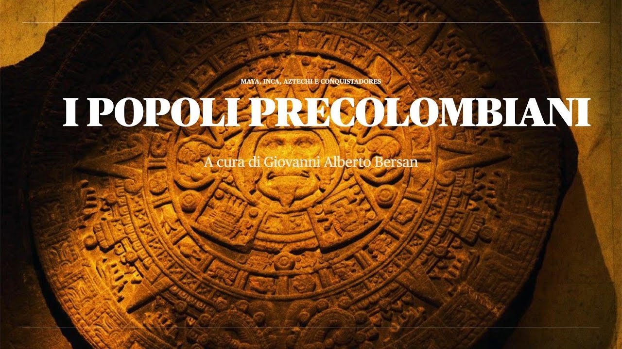 🌳POPOLI PRECOLOMBIANI: INCA, MAYA, AZTECHI, CONQUISTADORES🌳 - YouTube
