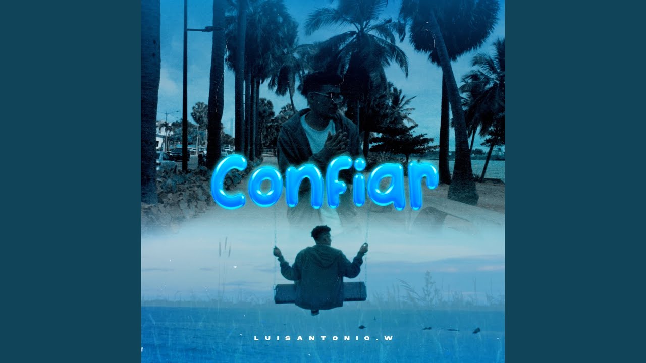 Confiar - YouTube