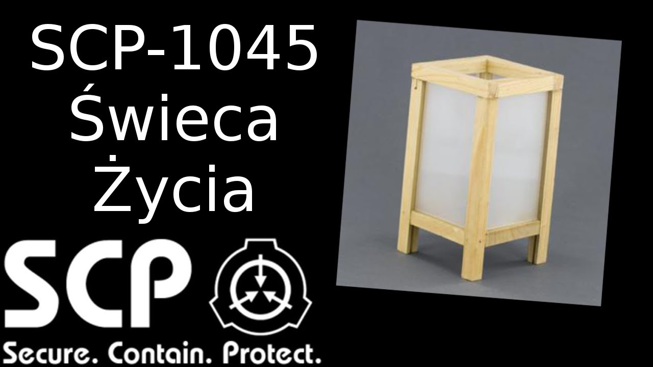 SCP-1045 - Świeca Życia - YouTube