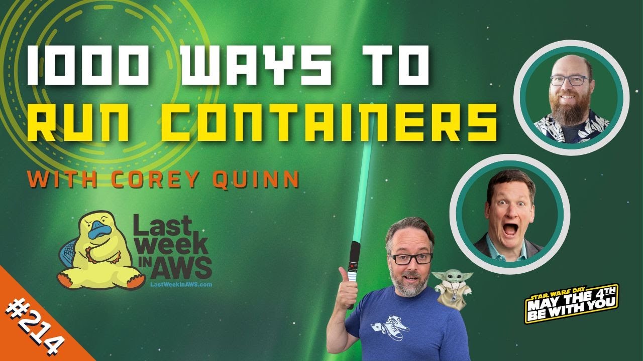 AWS containers with Corey Quinn (Ep 214) - YouTube