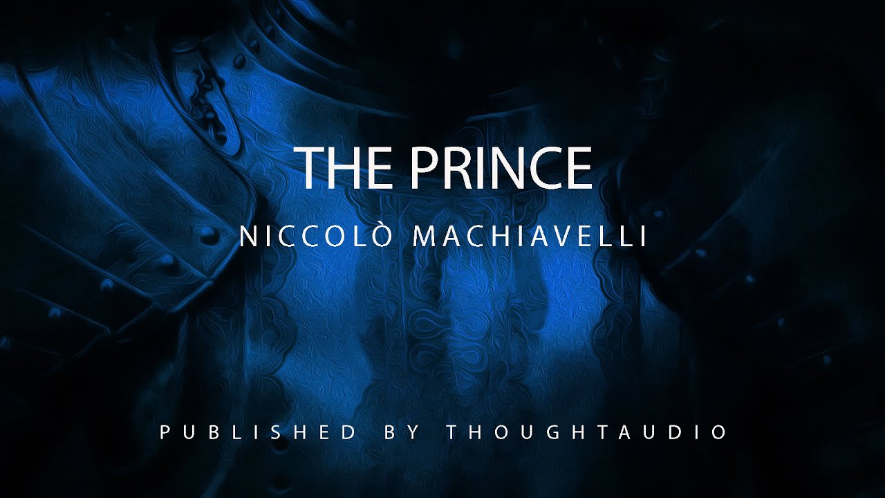 The Prince by Niccolo Machiavelli - Full Audio Book - YouTube