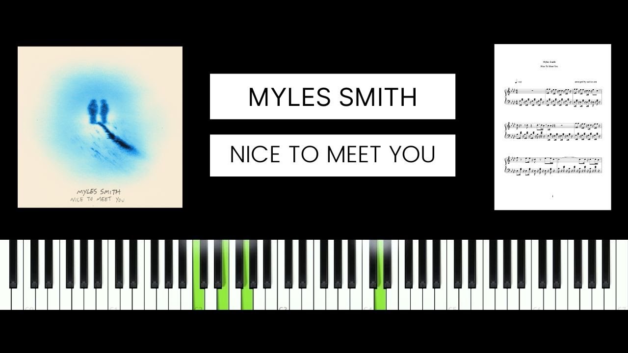 Myles Smith - Nice To Meet You (BEST PIANO TUTORIAL & COVER) - YouTube