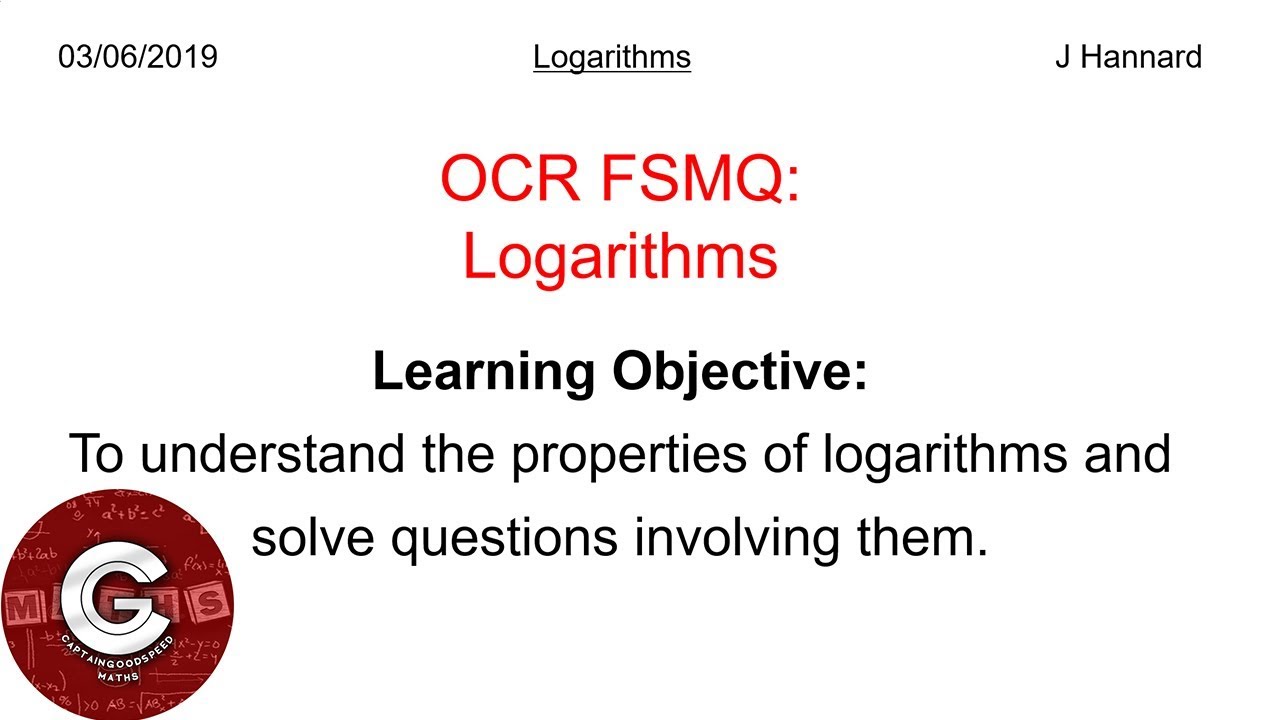 OCR FSMQ Additional Mathematics (New Spec) | Lesson 21: Logarithms ...