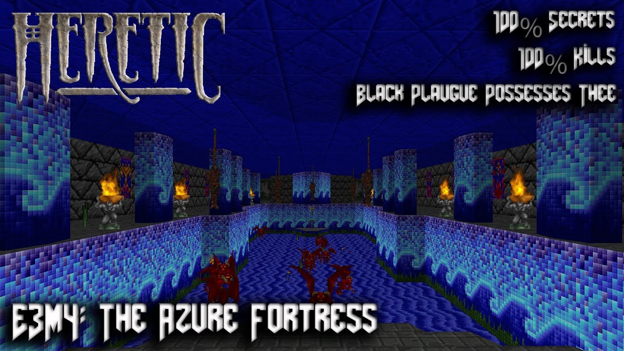 Heretic - Episode 3 The Dome of D'Sparil: E3M4 The Azure Fortress - 100 ...