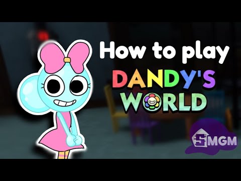 how to play dandy's world tutorial - YouTube