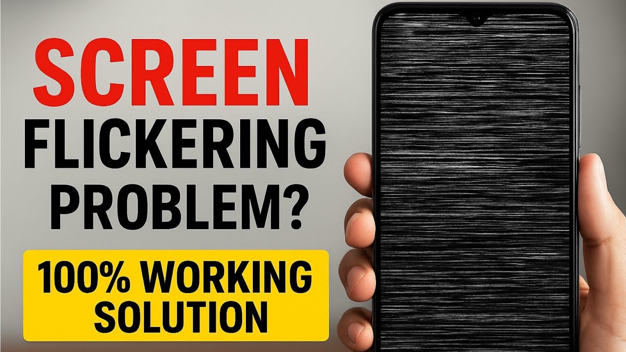 Fix Display Flickering Issue in Any Smartphone | Step by Step Guide ...