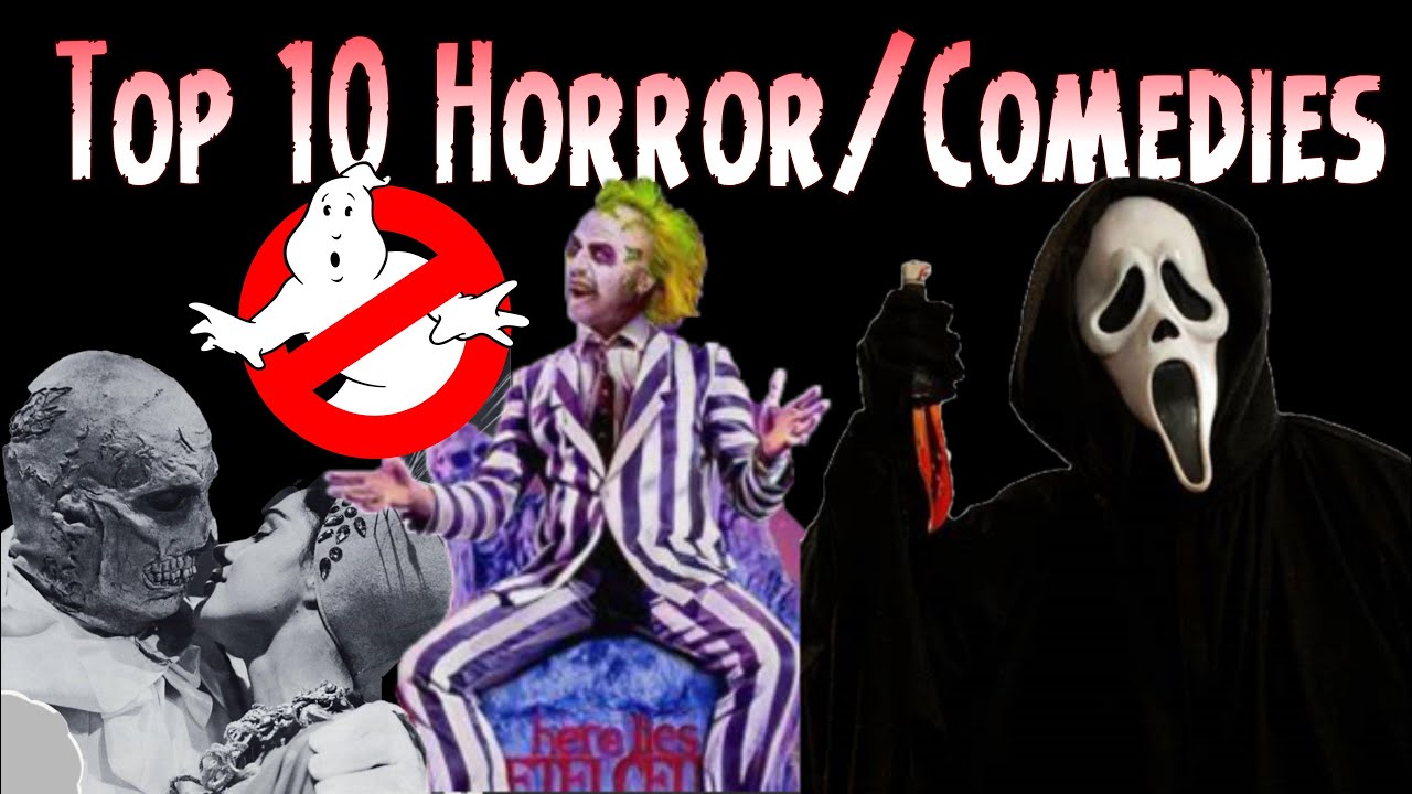 Top 10 Horror/Comedy Movies - YouTube