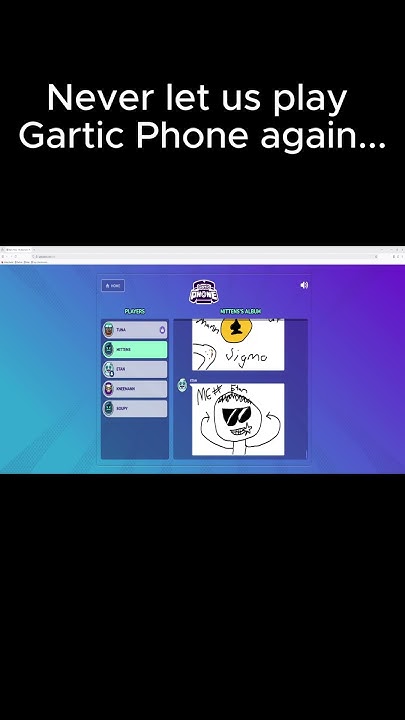 Never let us play Gartic Phone again 😭😭 - YouTube